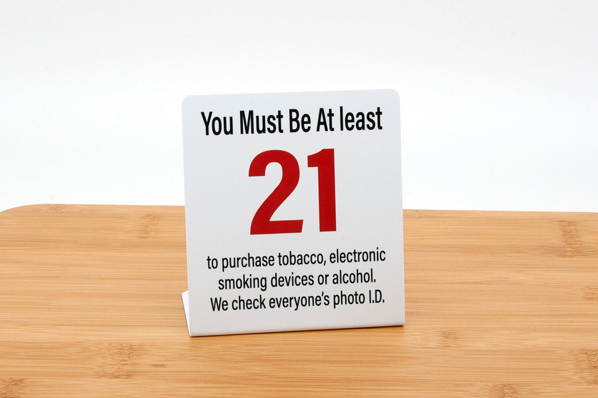 Must Be 21 To Purchase Signs | City Grafx